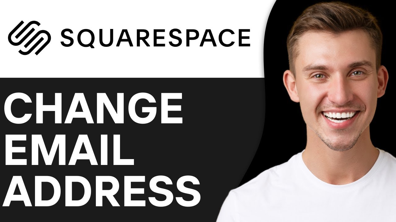 HOW TO CHANGE EMAIL ADDRESS ON SQUARESPACE (2026) - YouTube