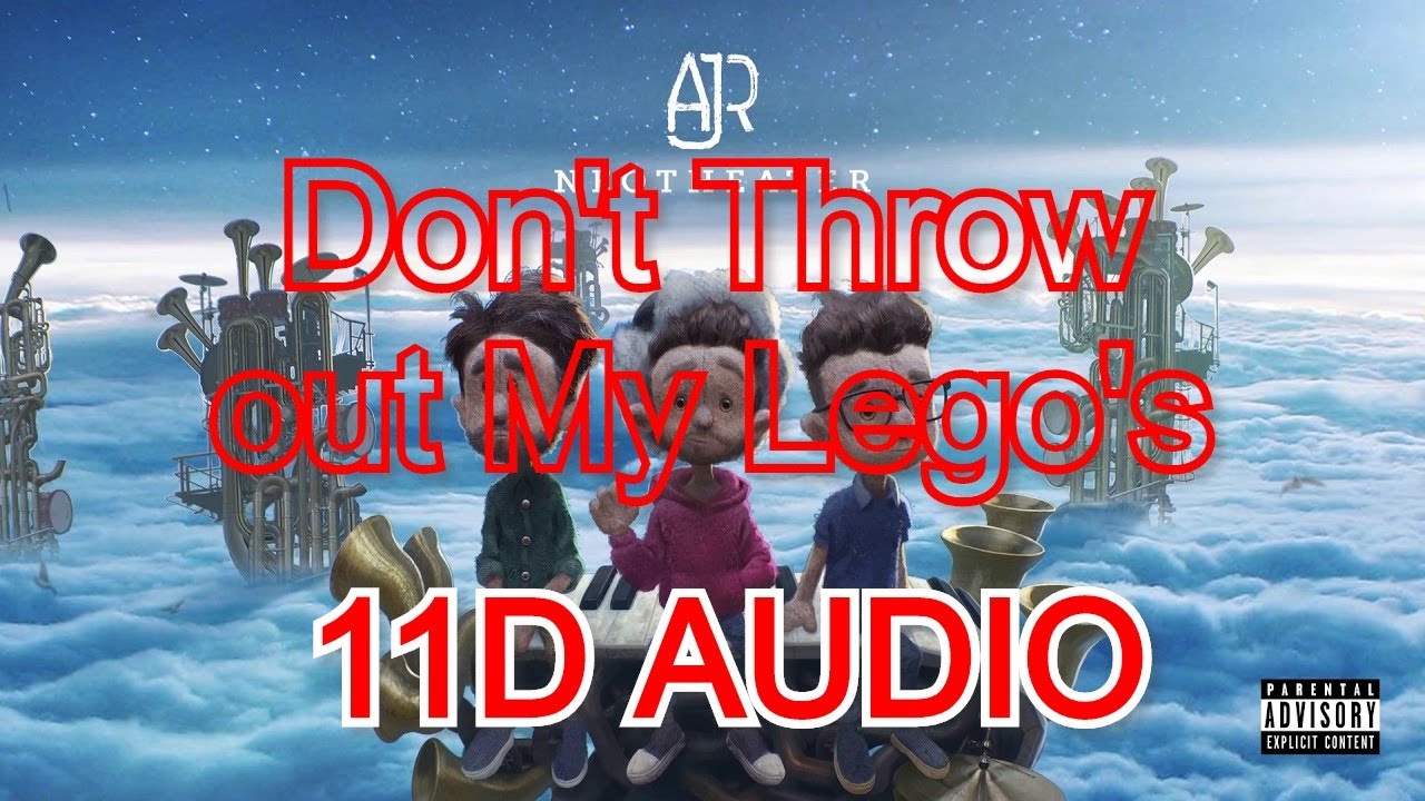 Don't Throw out My Legos - AJR - 11D AUDIO - YouTube
