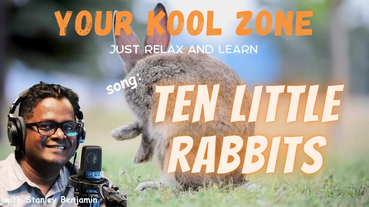 Ten Little Rabbits / Children's song with Lyrics / IB School / PP2 (UKG ...