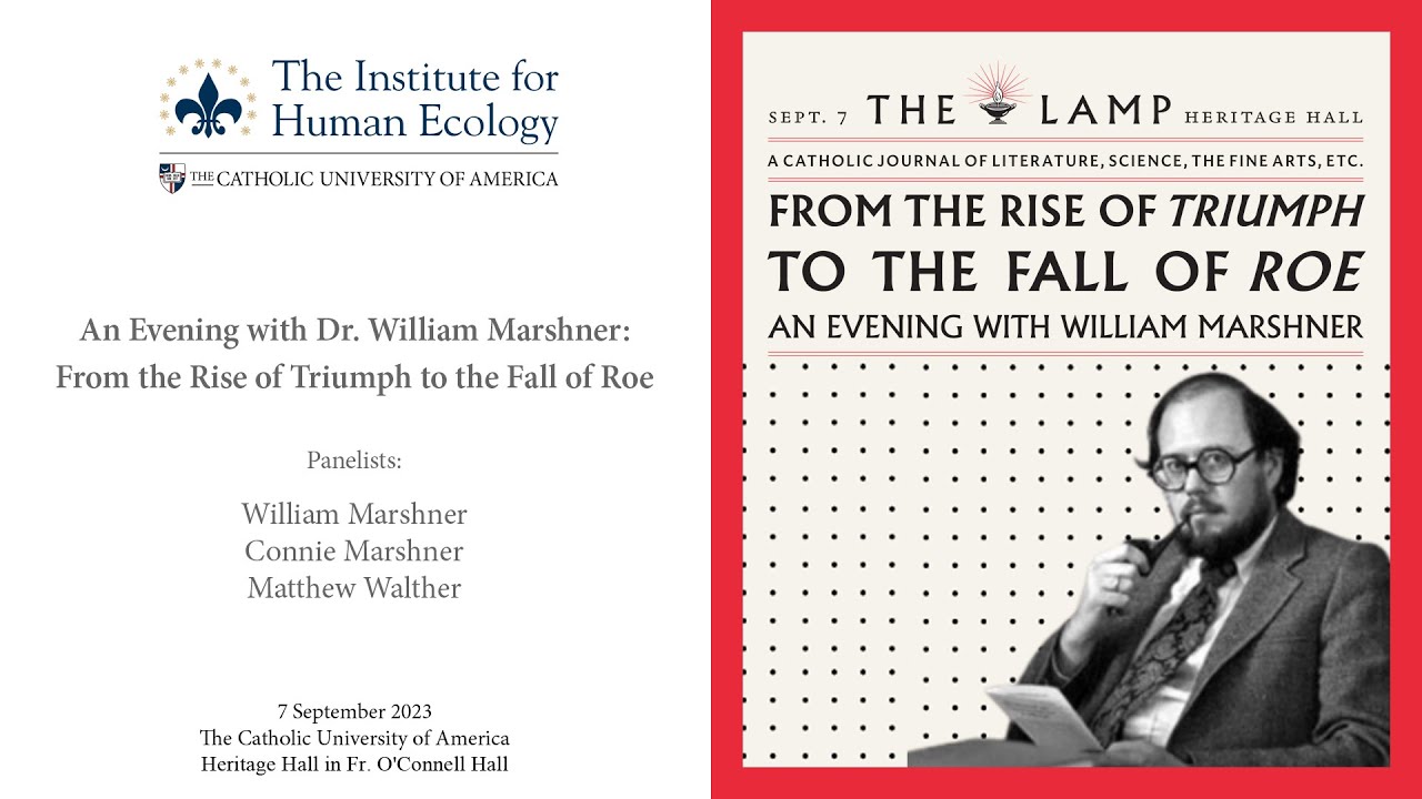An Evening with William Marshner: From the Rise of Triumph to the Fall ...