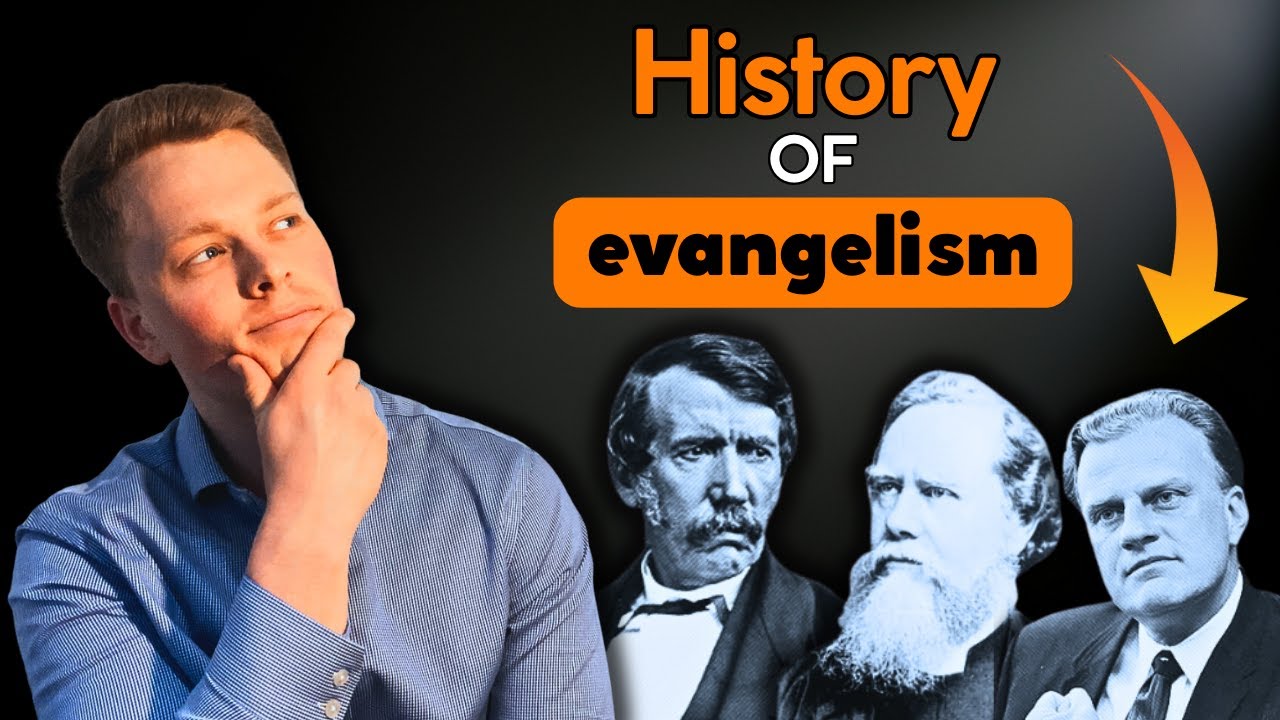 What is the History of Evangelism? - YouTube
