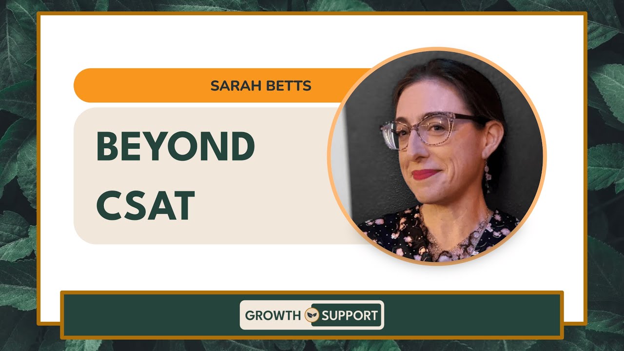 Beyond CSAT with Sarah Betts - YouTube