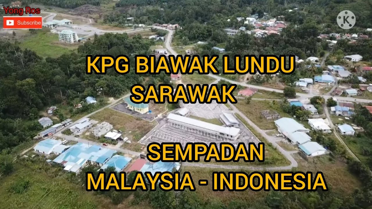 KPG BIAWAK LUNDU SARAWAK - YouTube