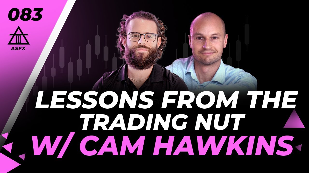 Trading Lessons From The Trading Nut With Cam Hawkins | 083 - YouTube