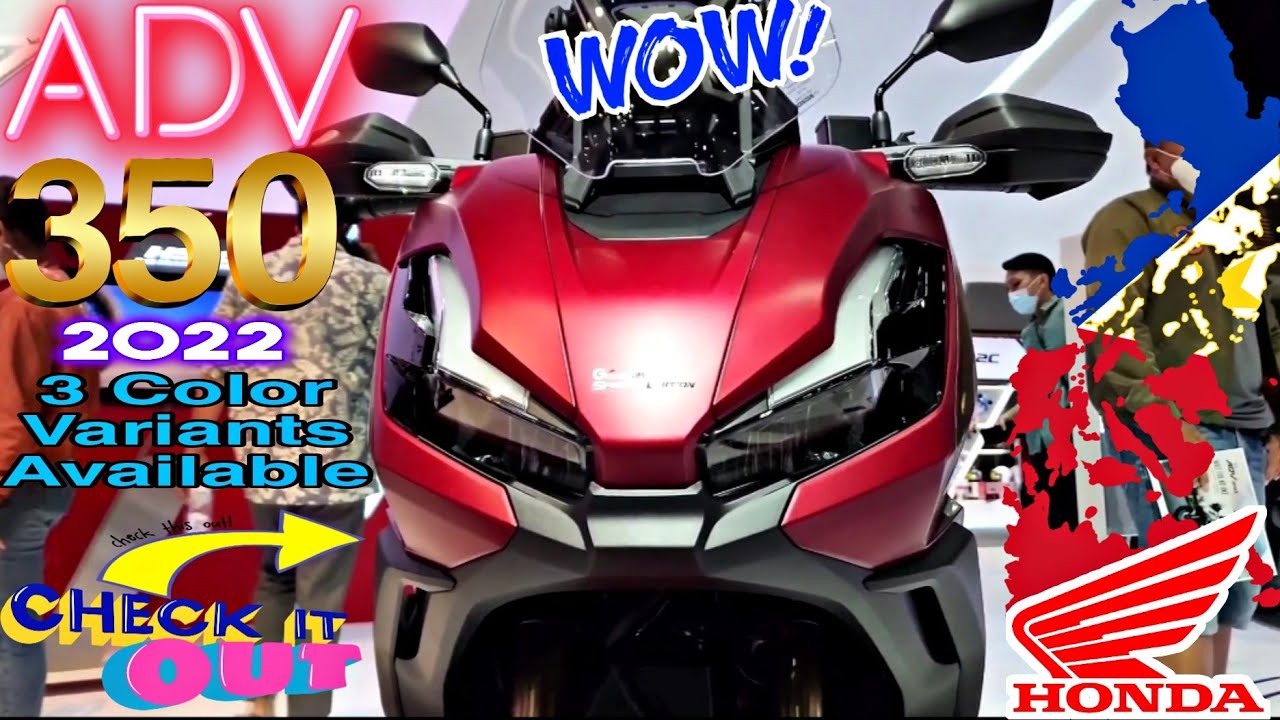 Bagong Honda ADV 350 Available in 3 Color Variants Napaka Porma - YouTube