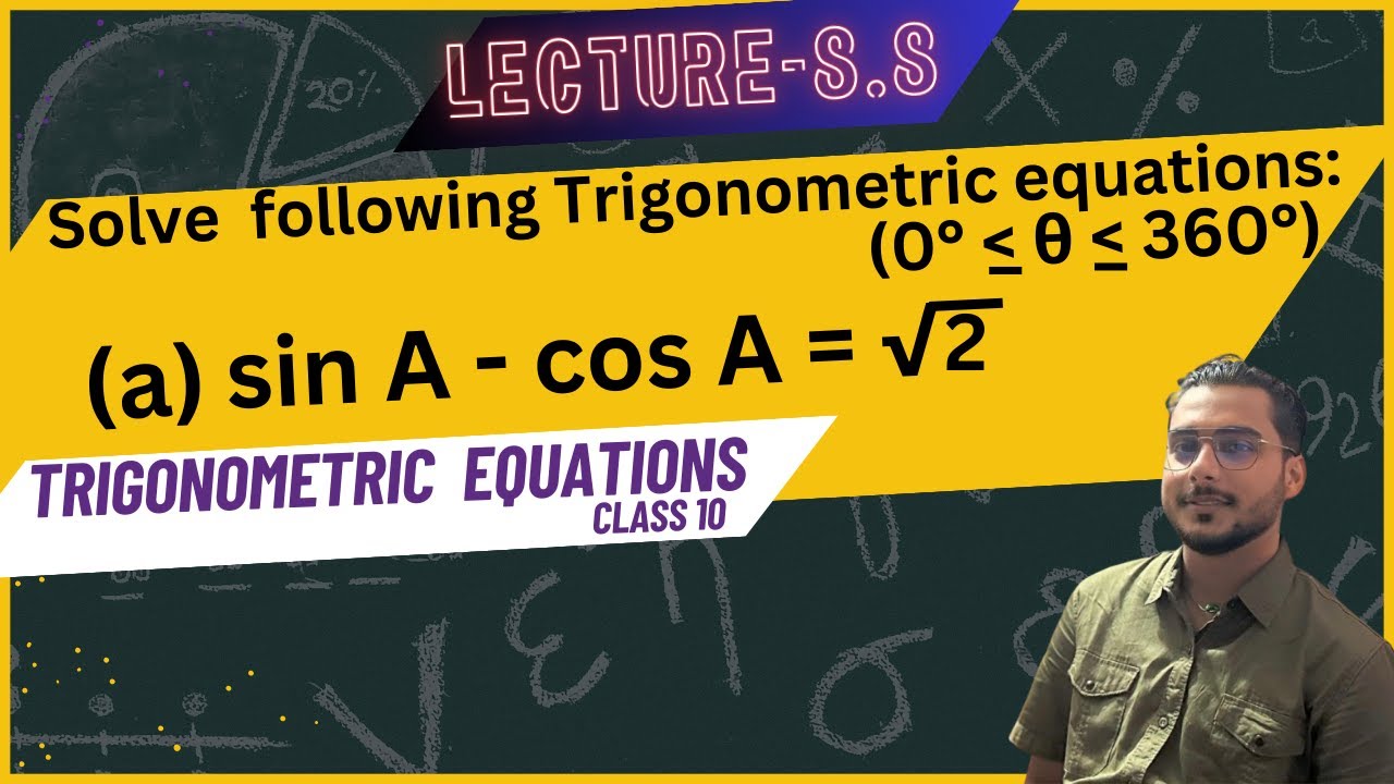 Lecture 8.8 //Trigonometric Equations// long questions //Trigonometry ...