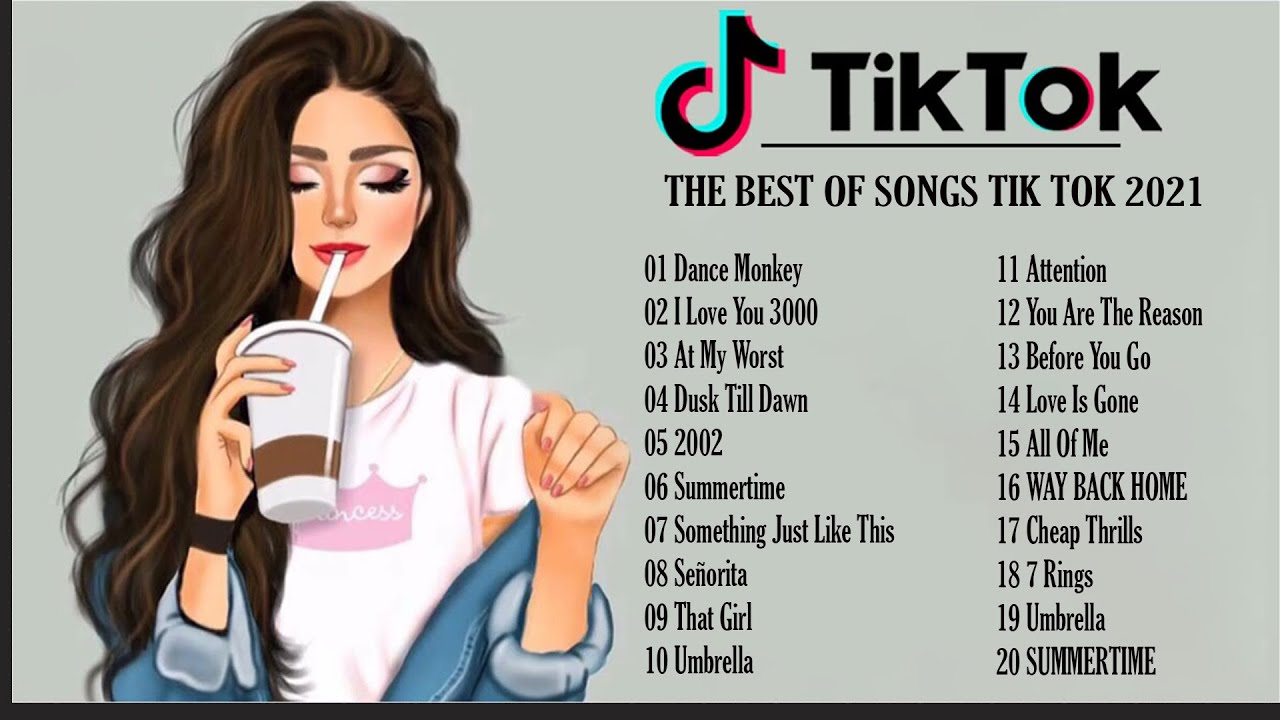 Tik Tok Songs 2021 * TikTok Music 2021 * TikTok Hits 2021 * Tik Tok Hot ...