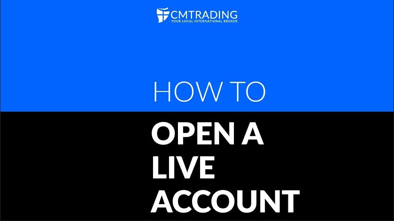 2. How To Open Live Account After Registering CMTrading - YouTube