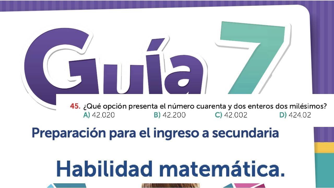 Preparación para el ingreso a secundaria| 45. ¿Qué opción presenta el ...
