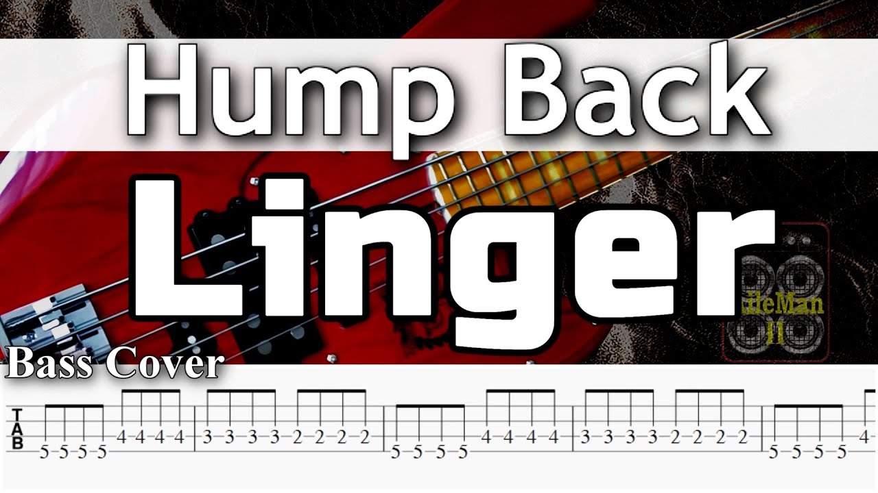 【TAB譜付ベース】Hump Back/ハンプバック - Linger【弾いてみた・ベースカバー】BassCover - YouTube