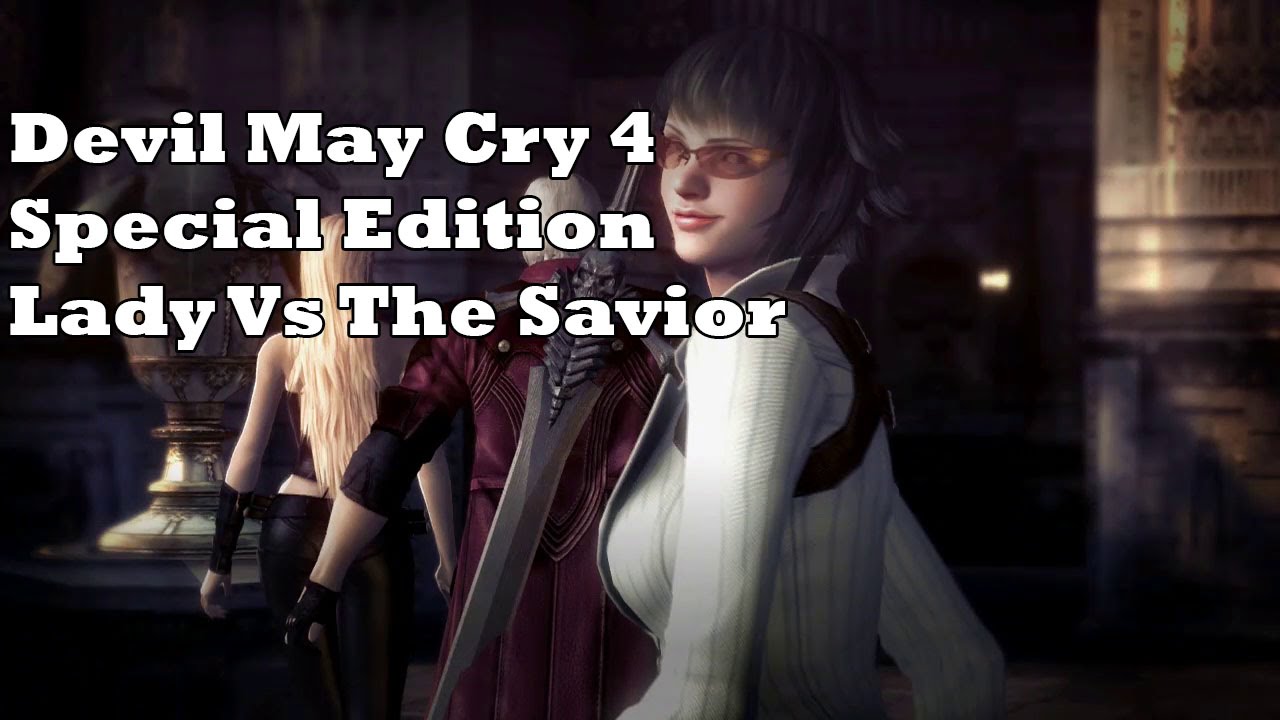 Devil May Cry 4 Special Edition | Lady Vs The Savior - YouTube