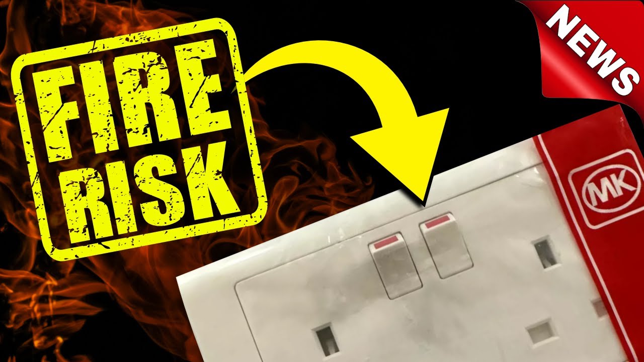 MK Urgently Recalls Double Sockets Over ‘High Fire Risk’ - YouTube