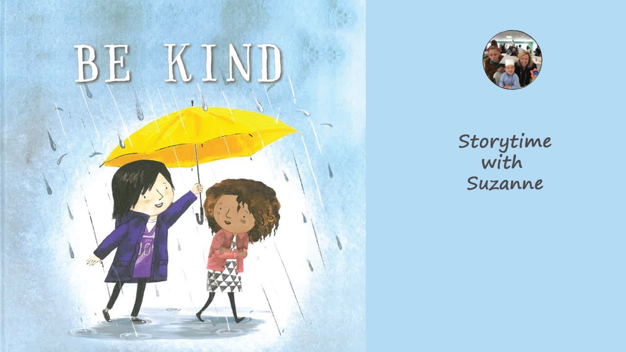 Be Kind by Pat Zietlow Miller Illustrated by Jen Hill - YouTube