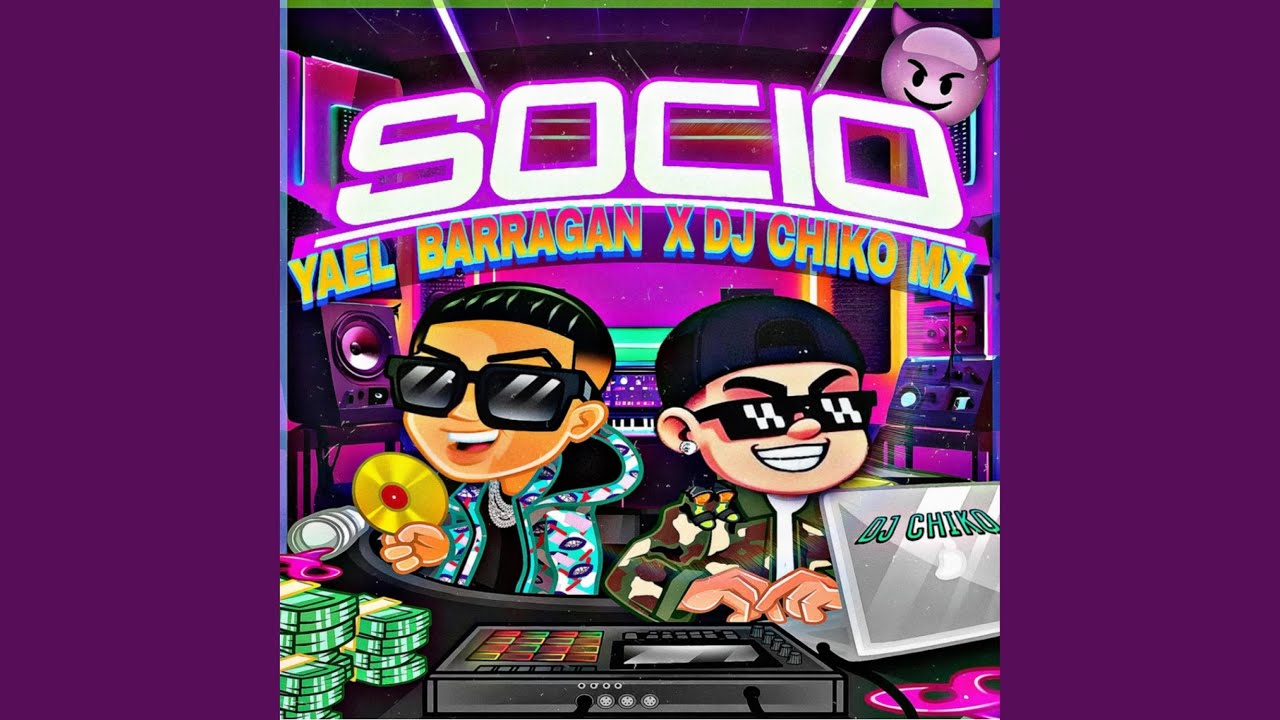 Socio (feat. DJ CHIKO MX) - YouTube