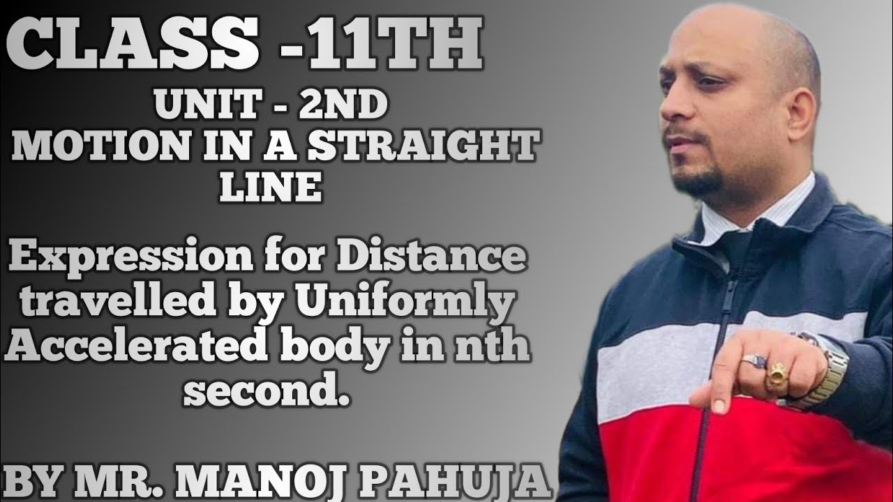 Expression for Distance travelled by Uniformly Accelerated body in nth ...