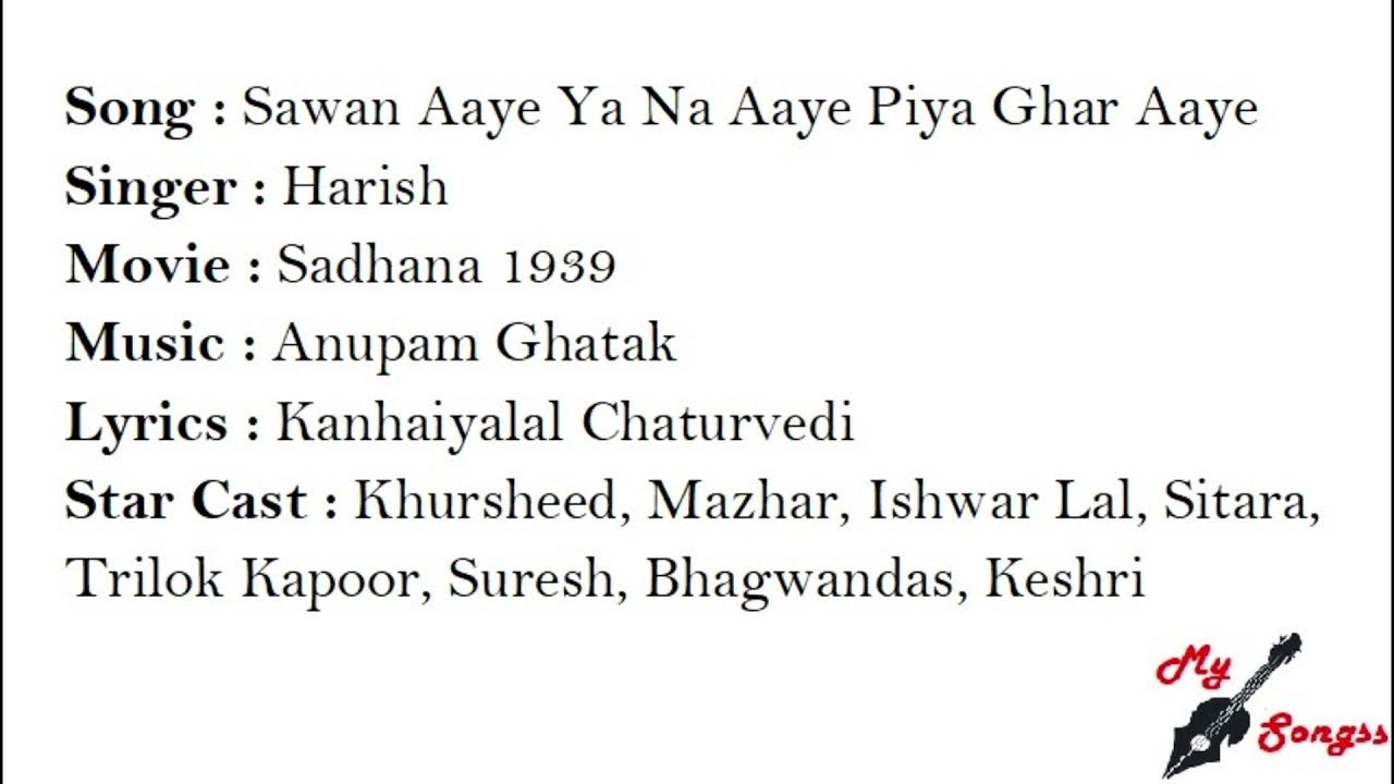 Sawan Aaye Ya Na Aaye Piya Ghar Aaye, Movie : Sadhana 1939 - YouTube