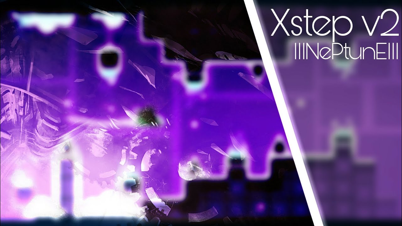 Geometry Dash | Xstep v2 by IIINePtunEIII - YouTube