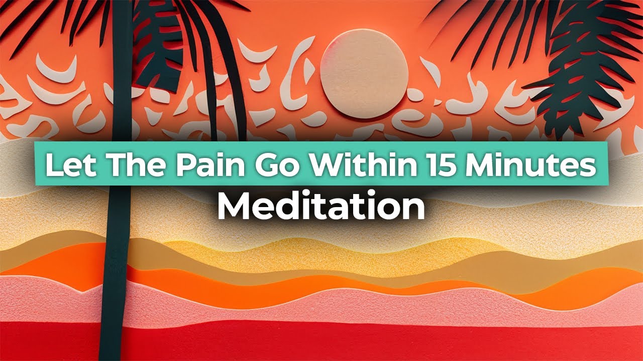 15-Minute Pain Meditation For Healing - YouTube