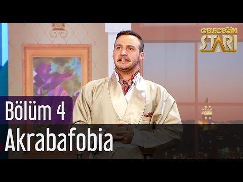 Geleceğin Starı 4. Bölüm - Akrabafobia