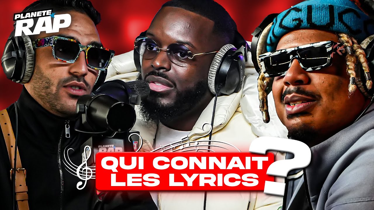 QUI CONNAIT LES LYRICS avec Keblack, Heuss, Naza, Dadi, Davinhor & Rais ...