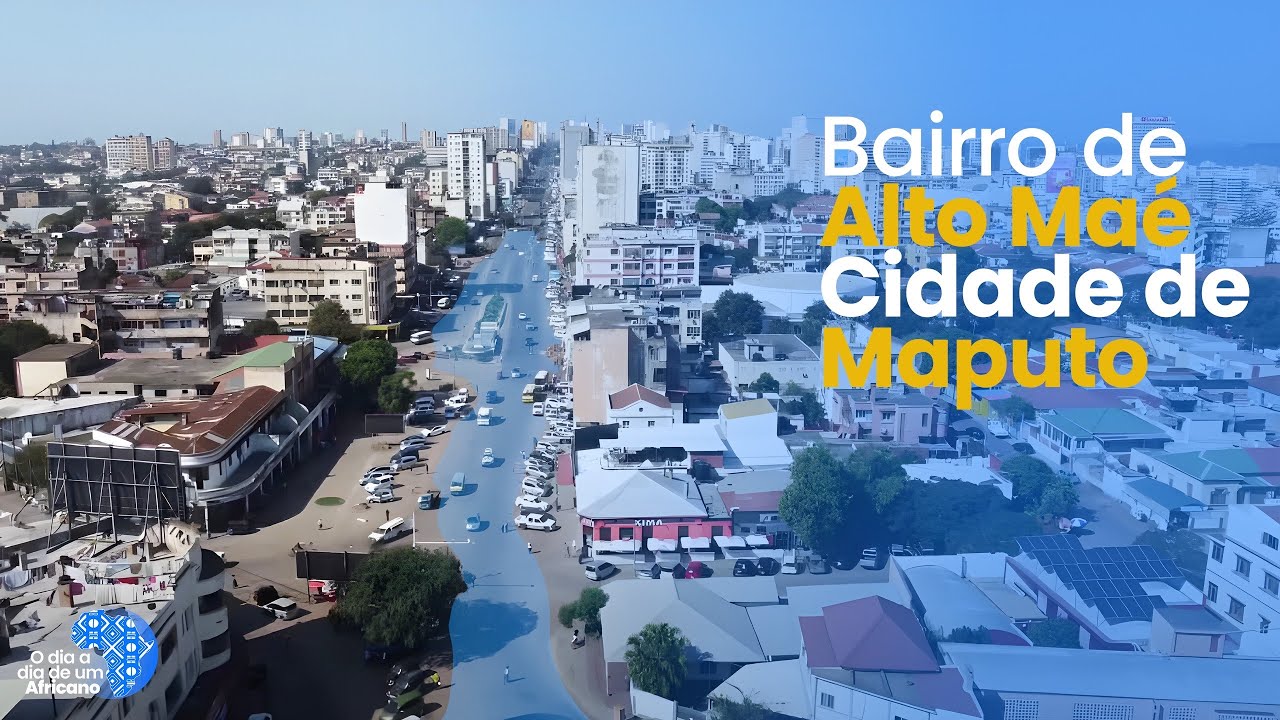 Cidade de Maputo - Alto mae - YouTube