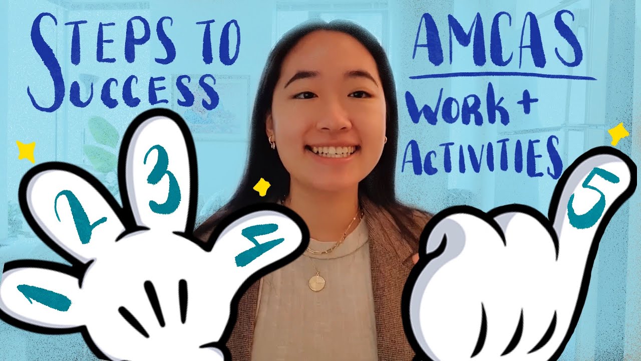 5 Steps to a Successful Med School WORK + ACTIVITIES Section w ...