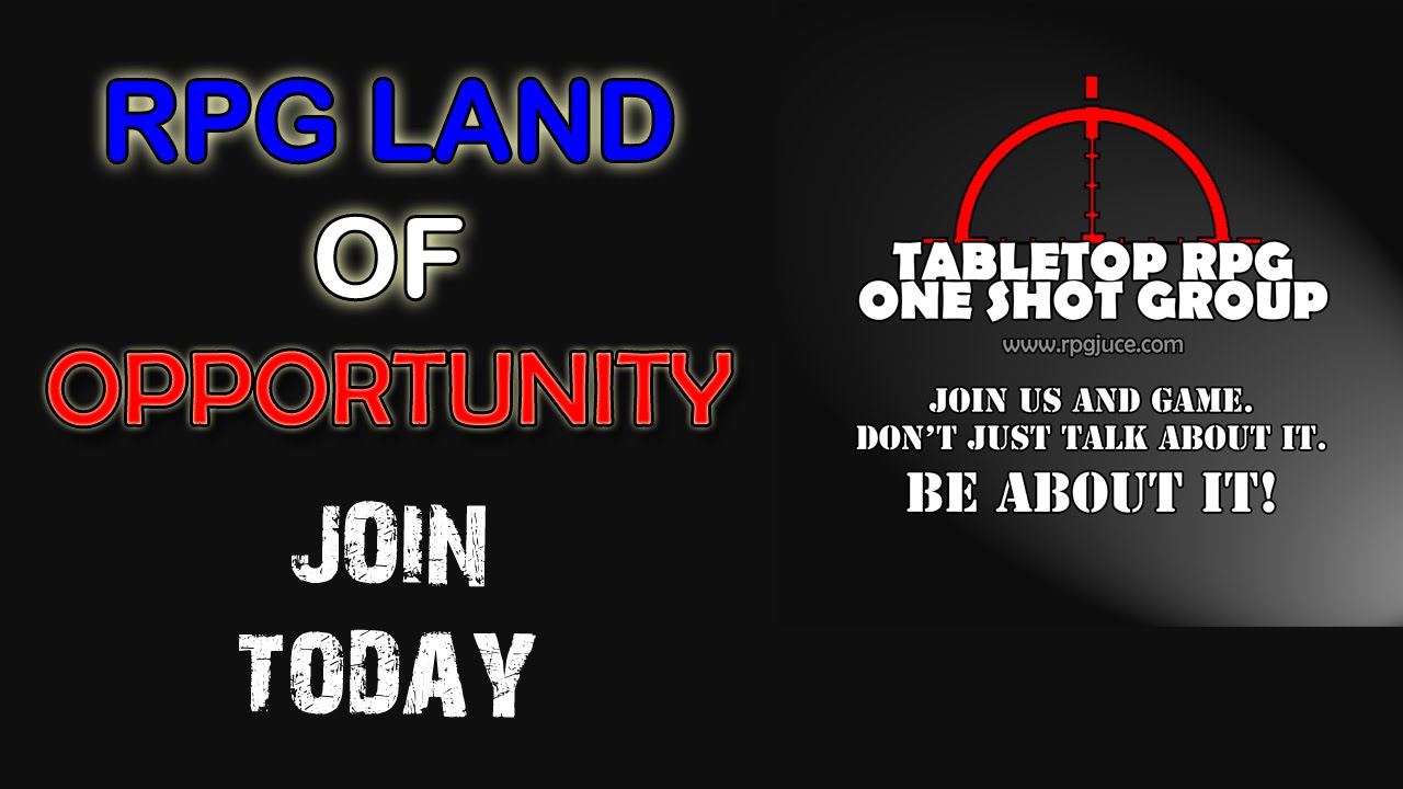 The Tabletop RPG One Shot Group: Land of Opportunity! - YouTube