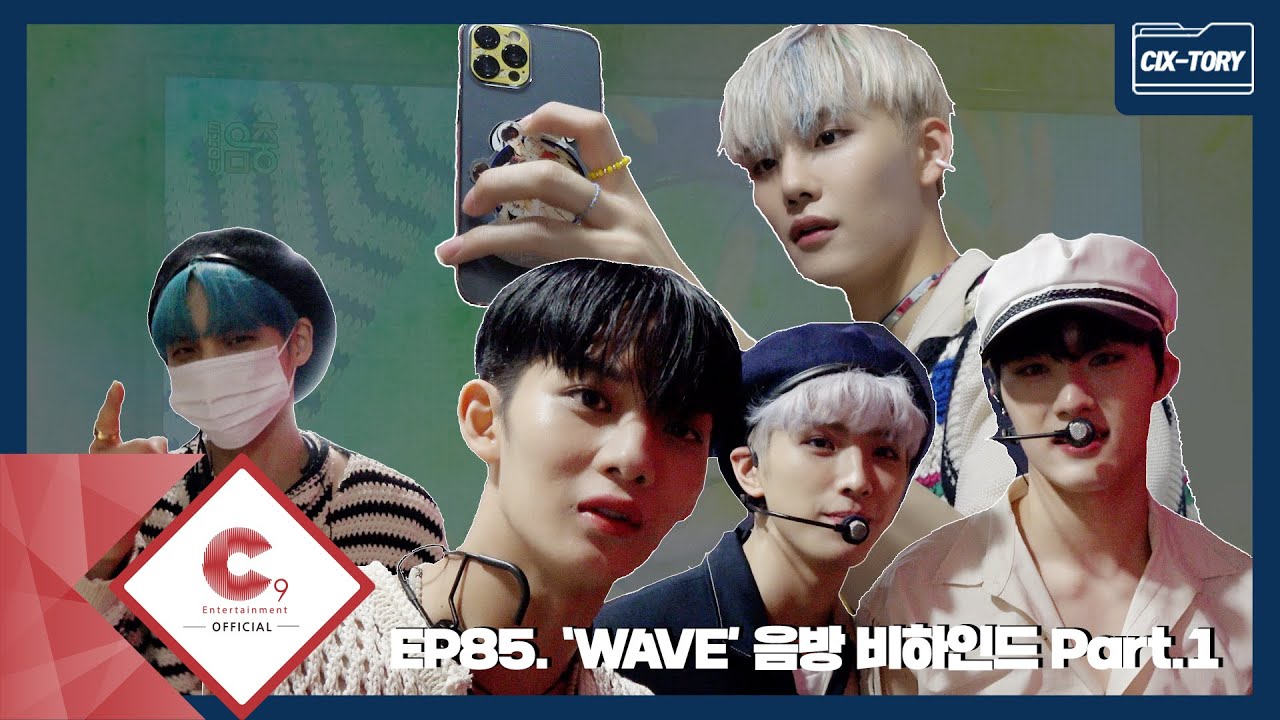[CIX-tory] STORY.85 CIX 정규 1집 'WAVE' 활동 비하인드 part 1. (ENG SUB) - YouTube