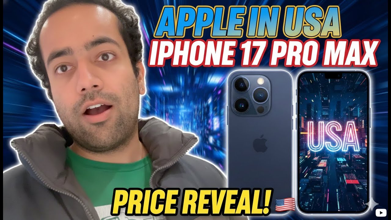 iPhone 17 Pro Max | Cost of iPhone in USA | Unboxing | Black Friday ...