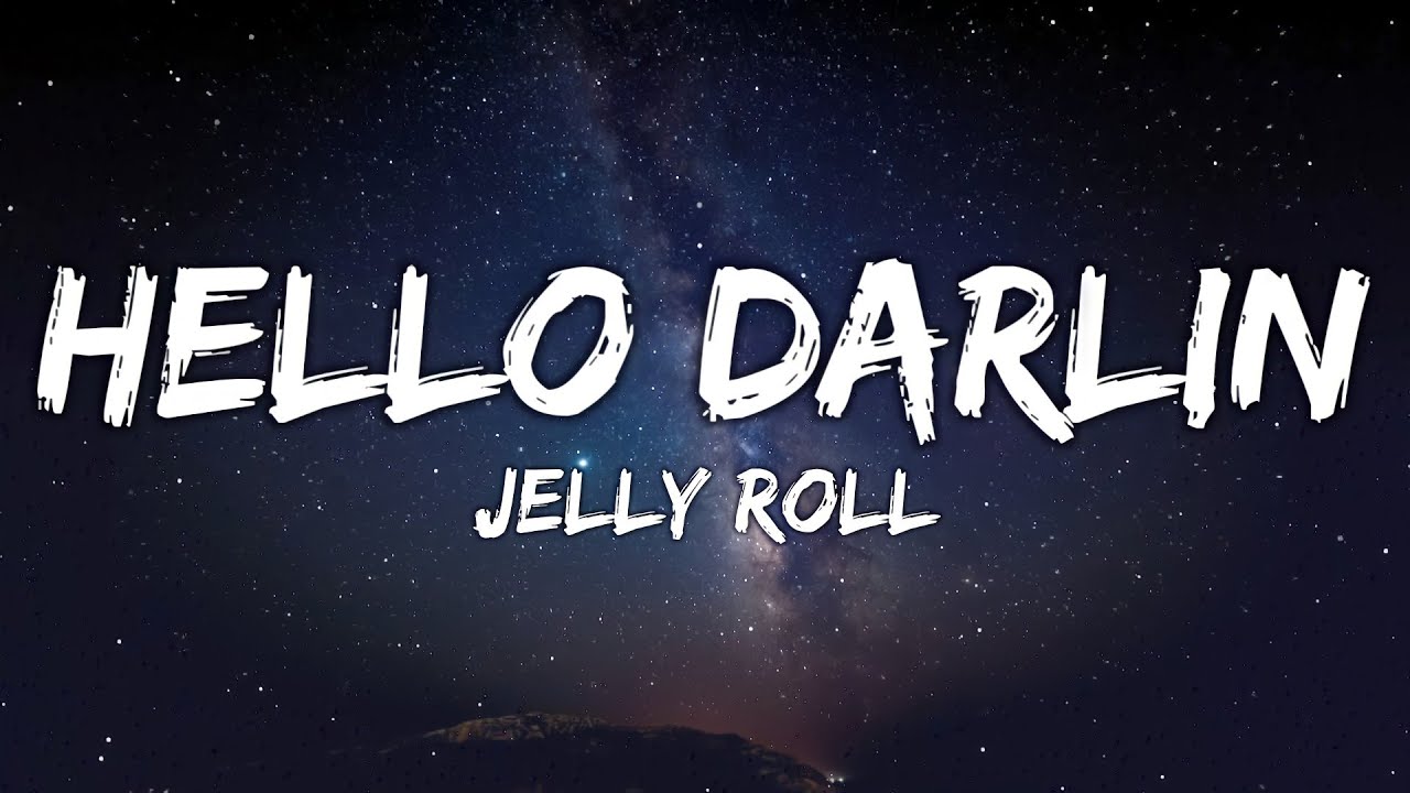 Jelly Roll & Struggle Jenning - Hello Darlin (Song) - YouTube Music