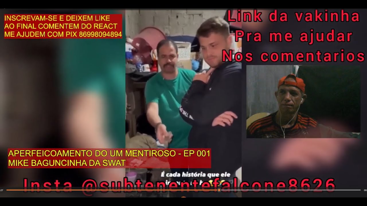 MIKE BAGUNCINHA DA SWAT - APERFEIÇOAMENTO DA TECNICA DE MENTIR ...