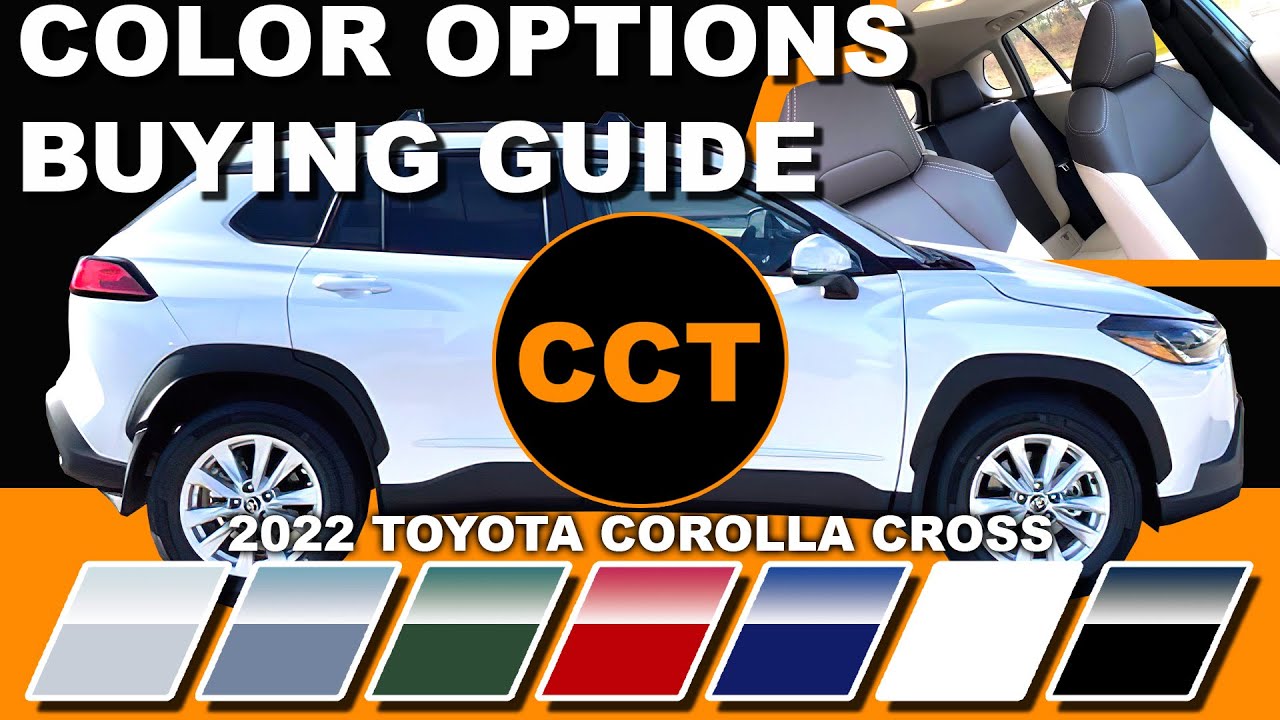 2022 Toyota Corolla Cross - Color Options Buying Guide - YouTube