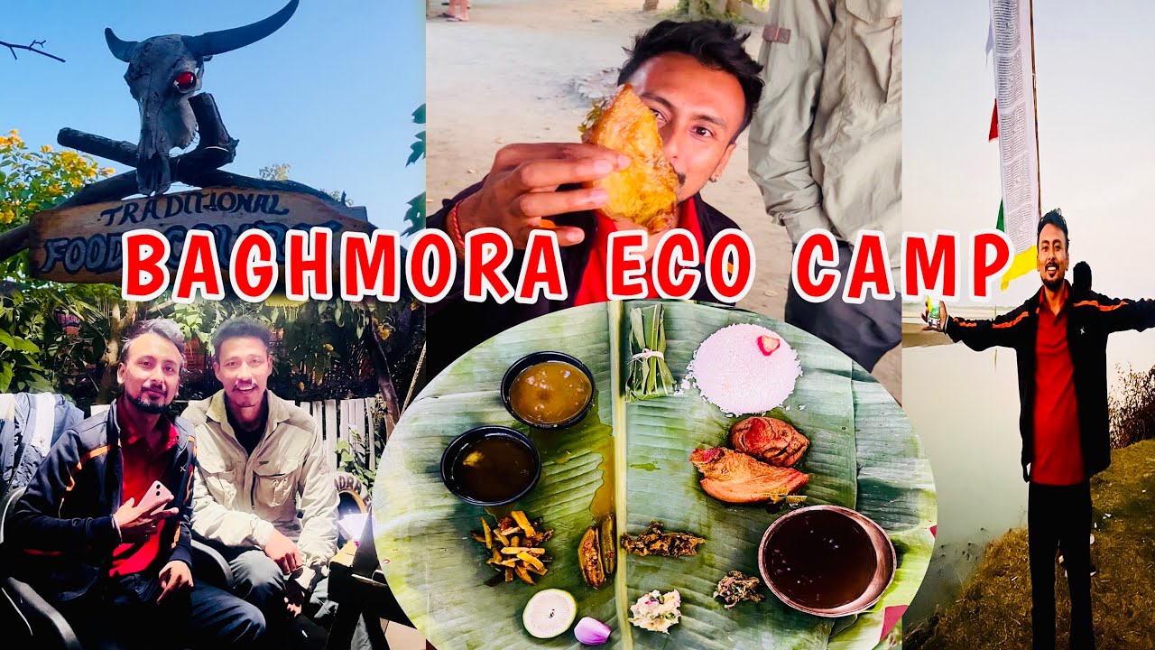 BAGHMORA ECO CAMP 🏕️ | অসমৰ আটাইতকৈ ধুনীয়া resort খন | ইয়ালৈ ...