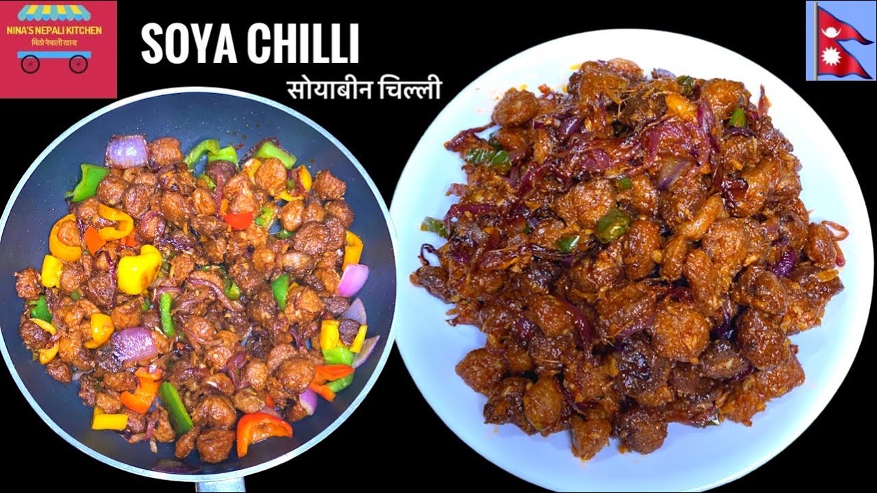 Soya Chilli Recipe In Nepali। How to make soya chilli । Soyabean chili ...
