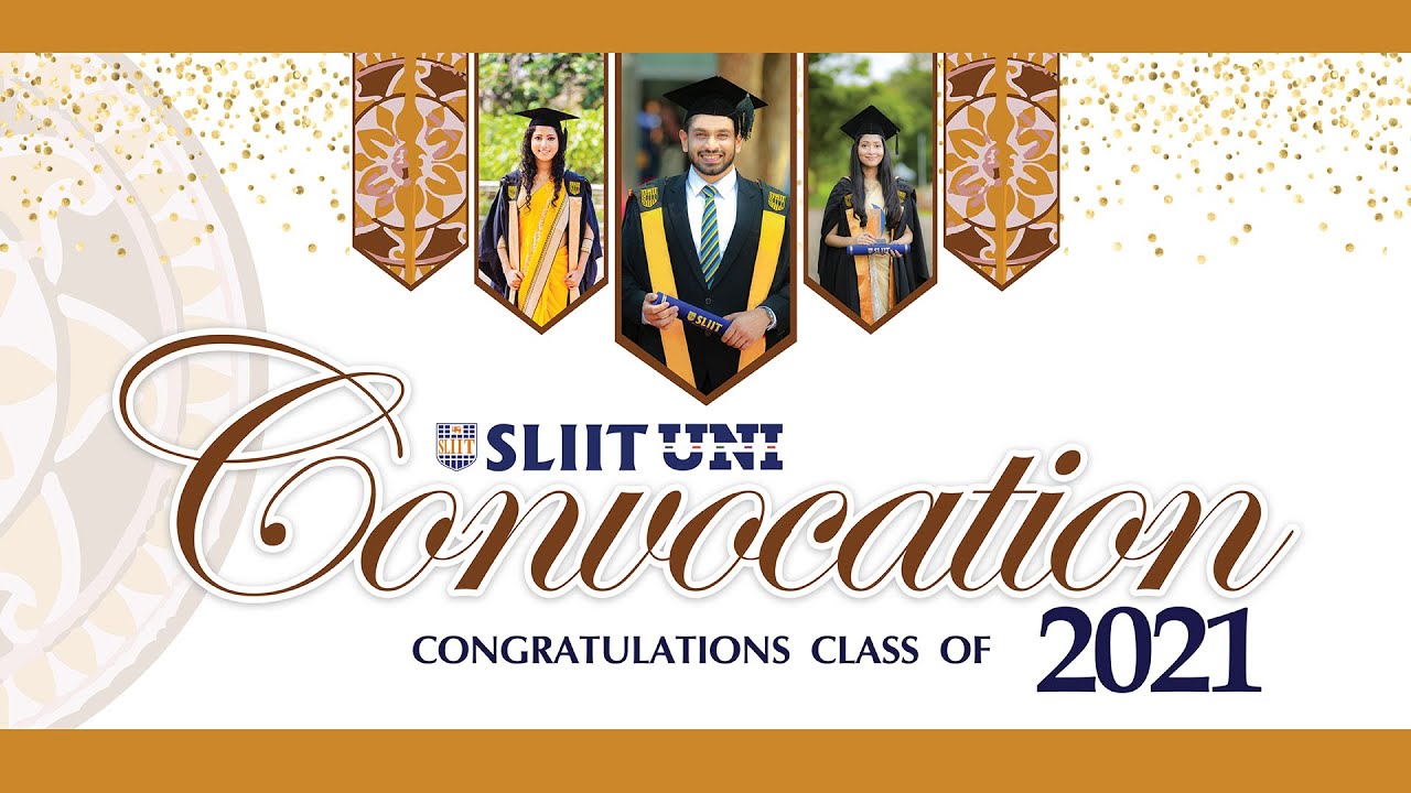 SLIIT Convocation 2021 December - Day 3 Session 2 - YouTube