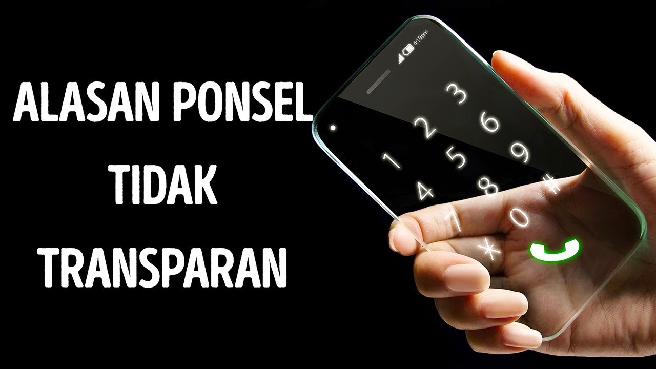 10 Alasan Kita Tidak Memakai Ponsel Transparan walaupun Sangat Keren ...