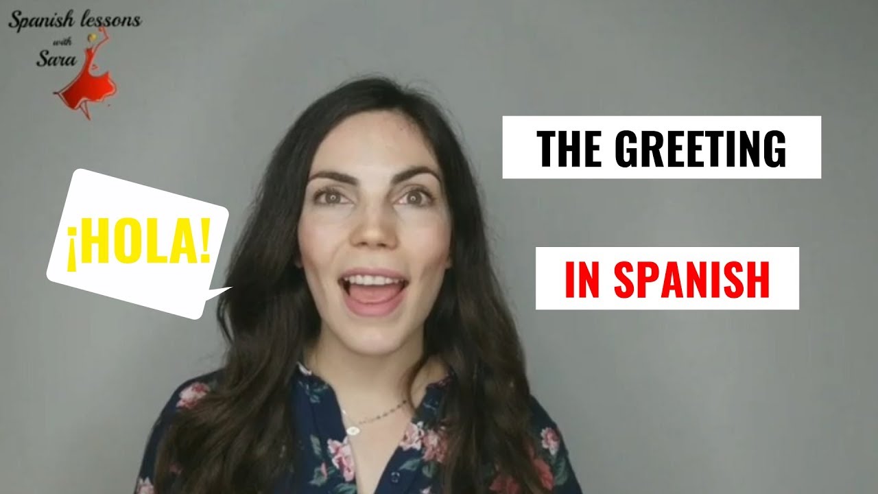 Spanish lesson 1: Greetings - YouTube
