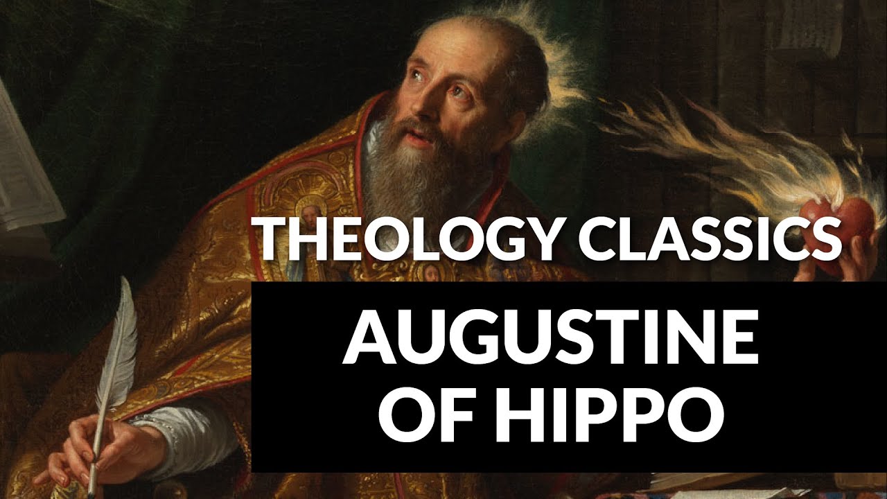 Theology Classics: Augustine of Hippo - YouTube