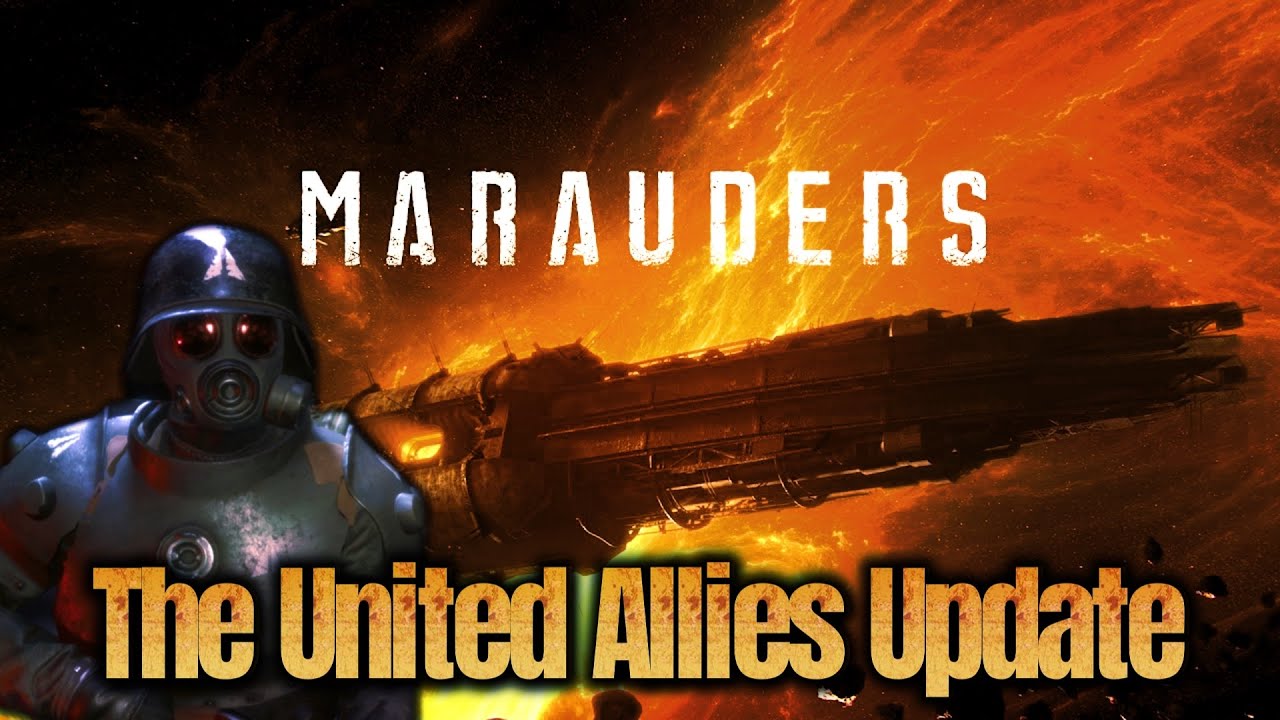 Marauders update - The United Allies - YouTube