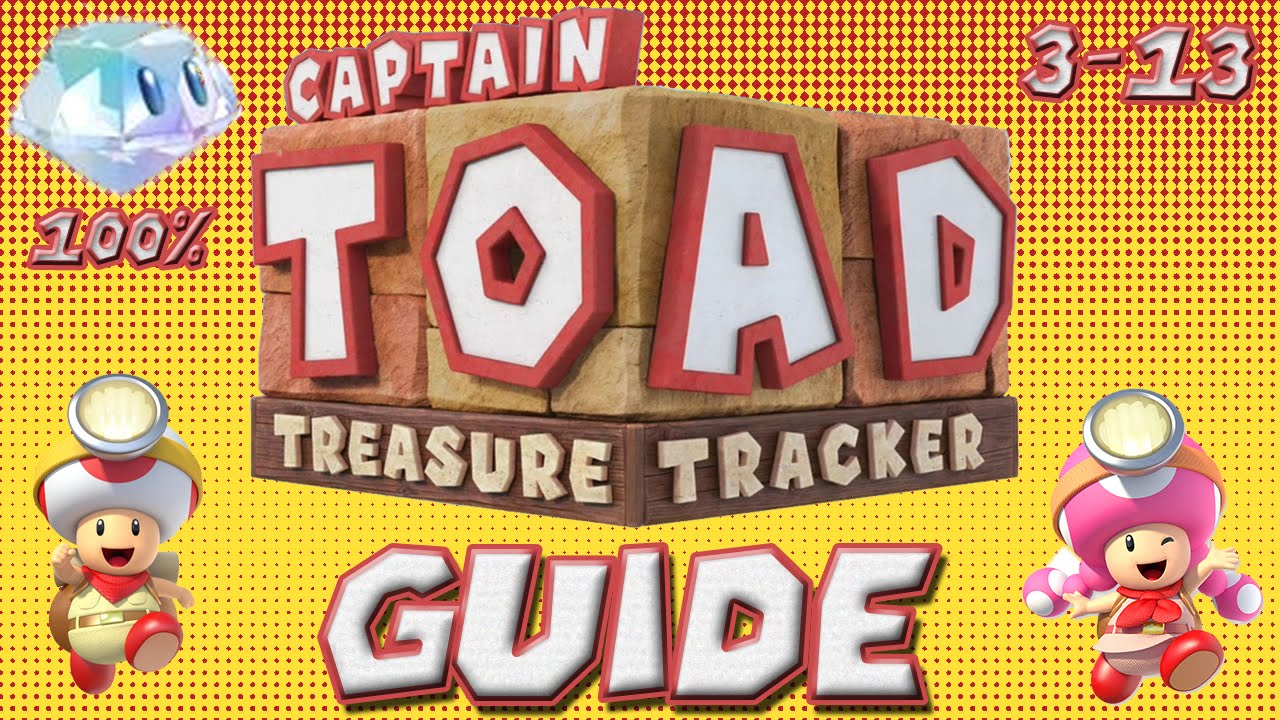 Captain Toad: 3-13 Secret of the Golden Realm (100% Guide) - YouTube