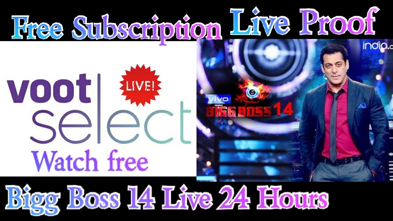 Free Voot Select Membership And Watch Free Bigg Boss 24Hours live ...