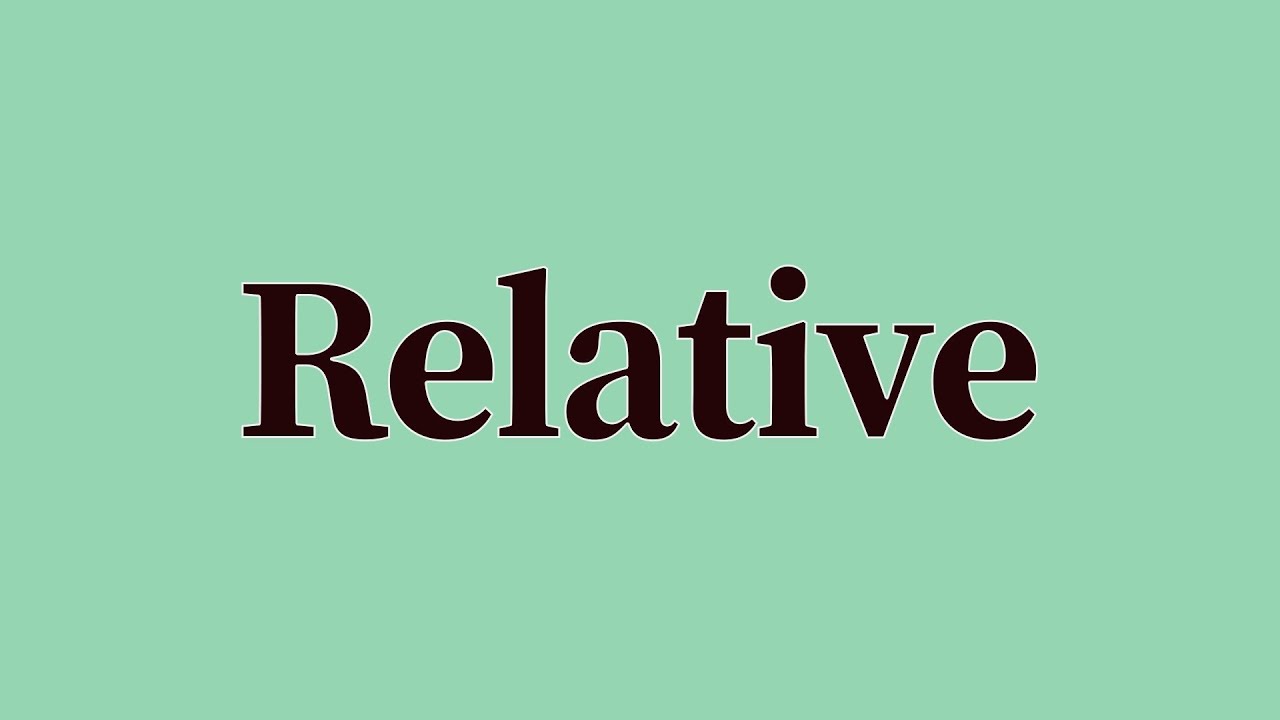 Relative Pronunciation and Meaning - YouTube