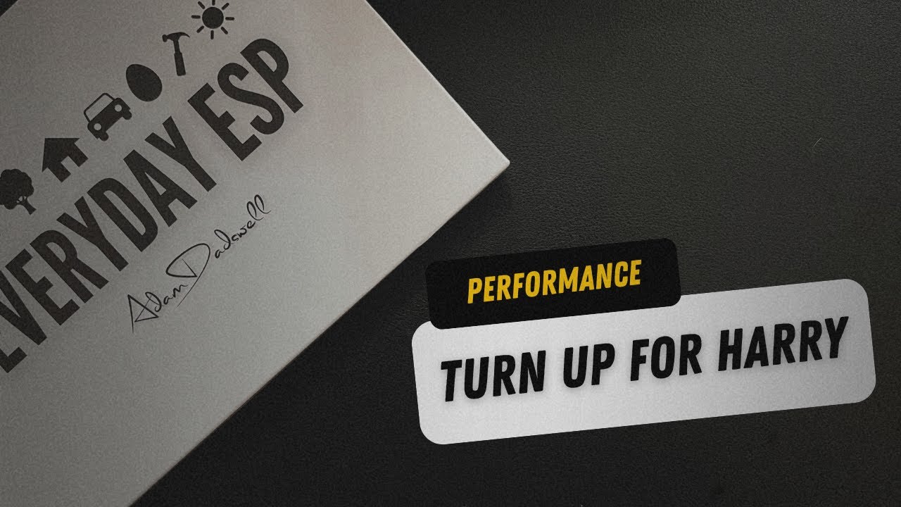 EESP - Turn Up For Harry - Adam Dadswell - Performance - YouTube