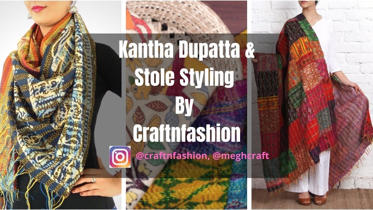 How To Wear Kantha Dupatta & Stole in 5 Different Way - Indian Boho ...