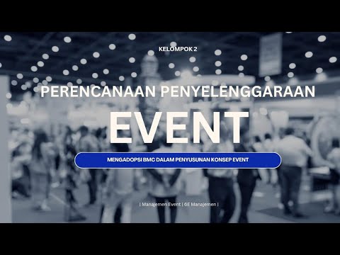 Kelompok 2 | Tahapan Perencanaan Acara | Konsep Dasar Manajemen Event ...