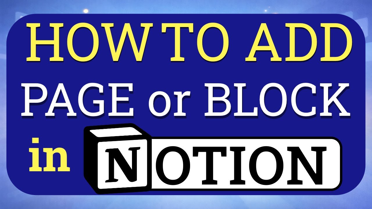 How to Add Page and Block in Notion - YouTube