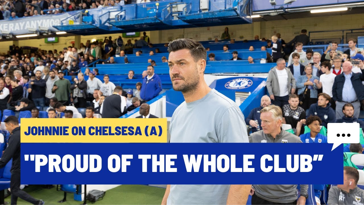 💬 "I'm proud of the whole Club tonight" | Johnnie on Chelsea (A) 🟡🔵 ...