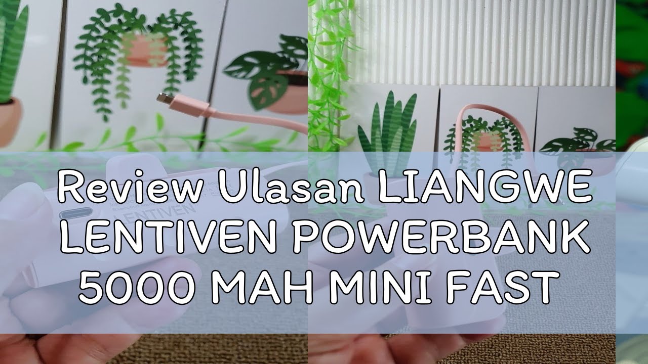 Review Ulasan LIANGWE LENTIVEN POWERBANK 5000 MAH MINI FAST CHARGING ...