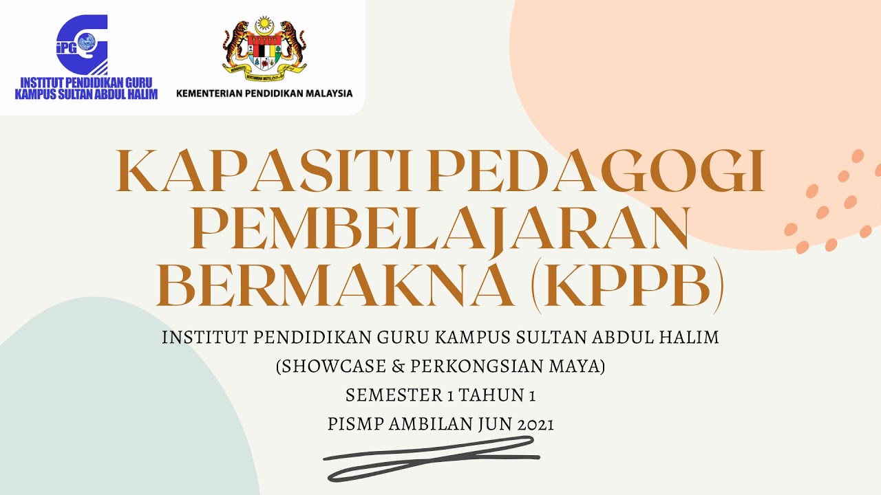 Showcase Kapasiti Pedagogi Pembelajaran Bermakna (KPPB) - YouTube