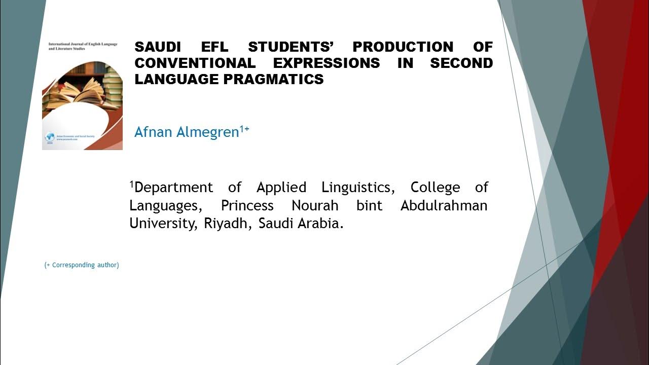 Saudi EFL Students’ Production of Conventional Expressions in Second Language Pragmatics IJELLS ...